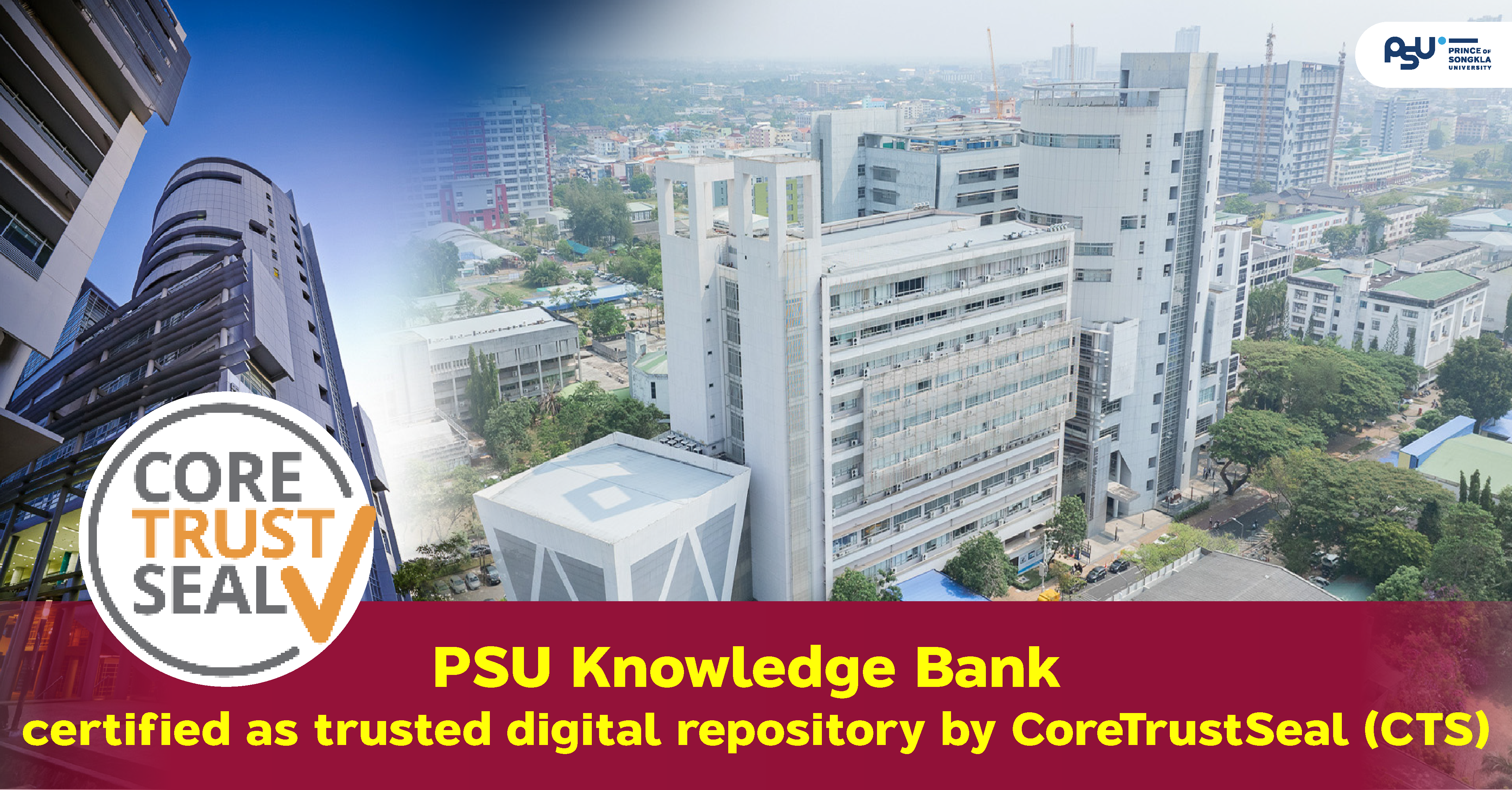 PSU Knowledge Bank certified as trusted digital repository by ...